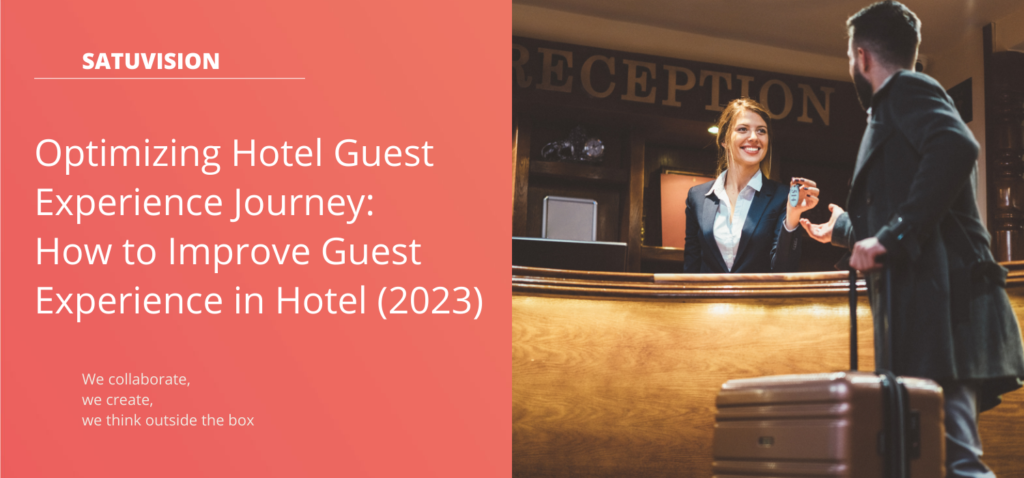 7 Major Hotel Guest Experience Journey to Elevate Your Hotel