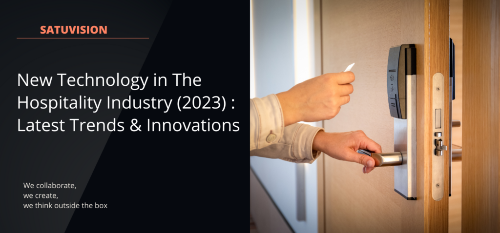 Unveiling New Technology in the Hospitality Industry (2023)