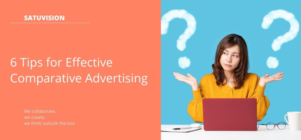 6 Tips Comparative Advertising Yang Efektif | SATUVISION Blog